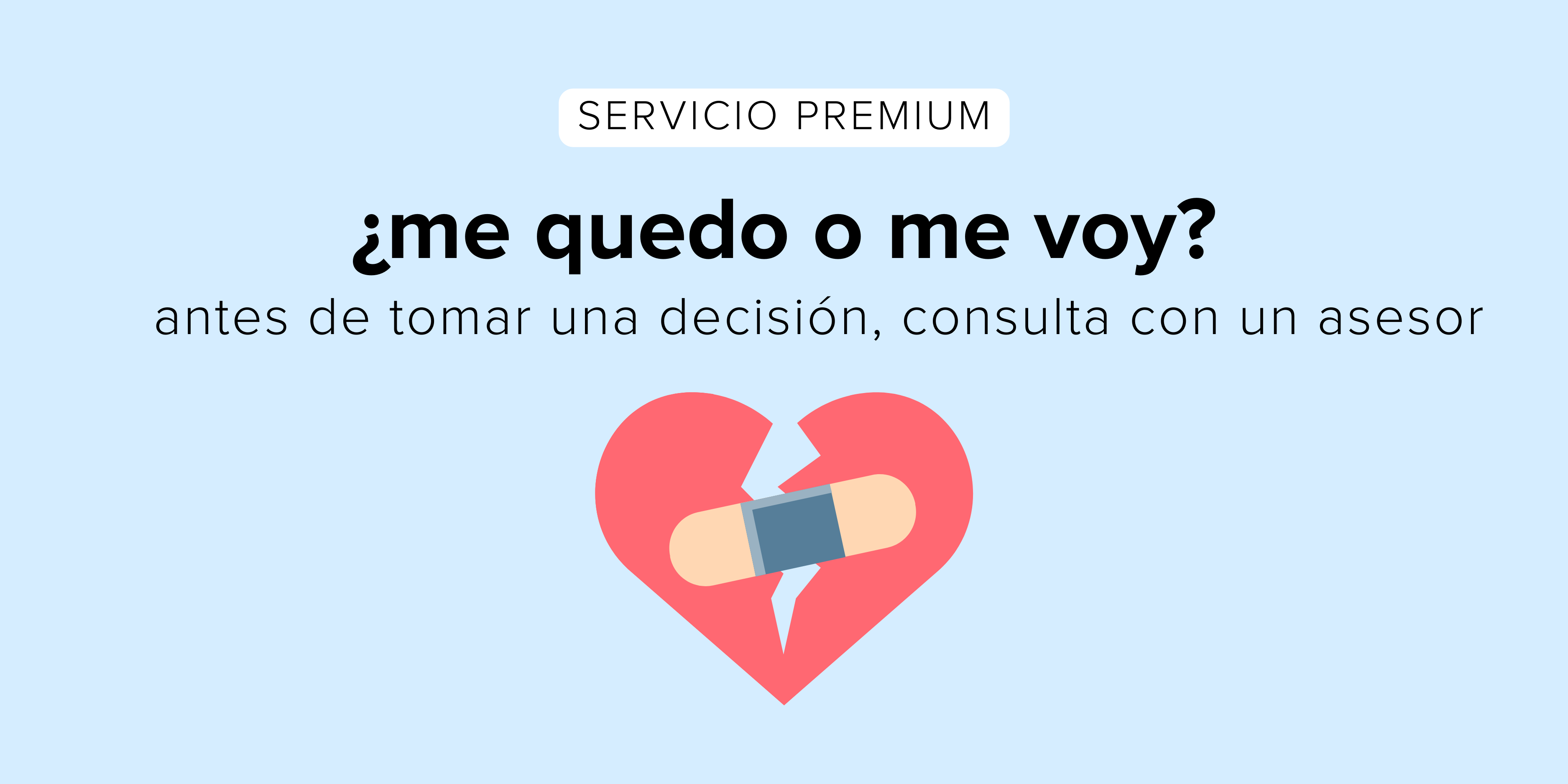 Lectura ¿Me quedo o me voy? | Servicios Premium